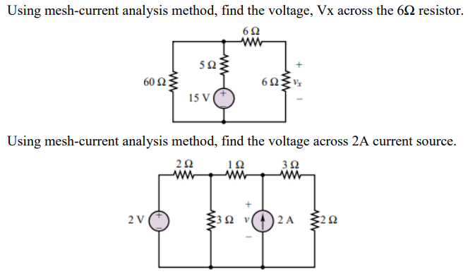Solved Using mesh-current analysis method, find the voltage, | Chegg.com