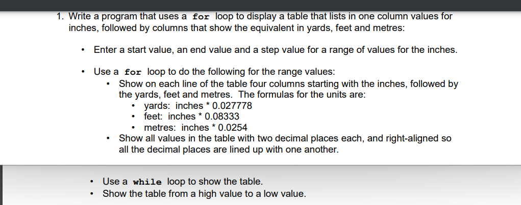 Solved 1. Write a program that uses a for loop to display a | Chegg.com