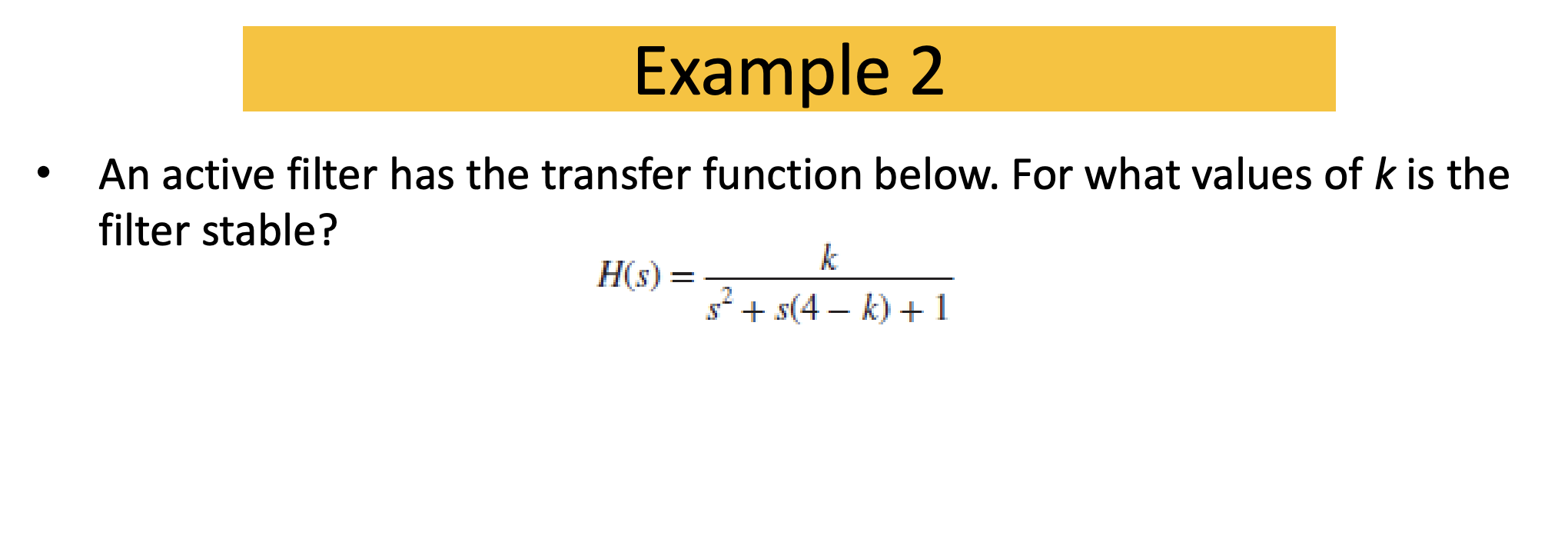 Solved Example 2An ﻿active filter has the transfer function | Chegg.com
