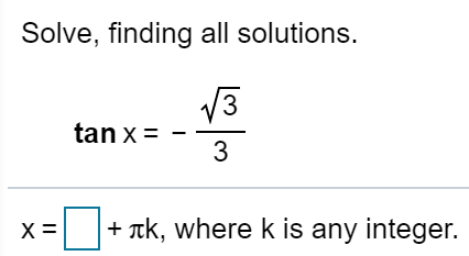 Solved Solve, finding all solutions. 3 | + zk, where k is | Chegg.com
