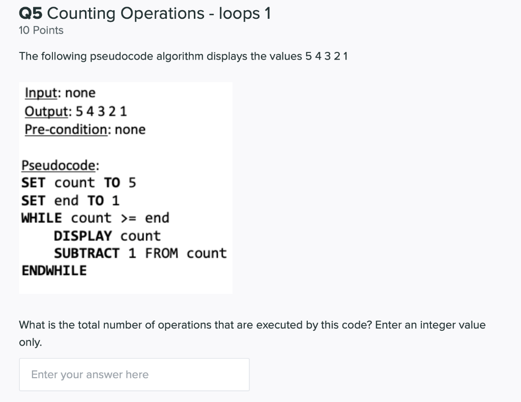 Solved Q5 Counting Operations - loops 1 10 Points The | Chegg.com