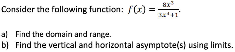 Solved Consider the following function: f(x)=3x3+18x3. a) | Chegg.com