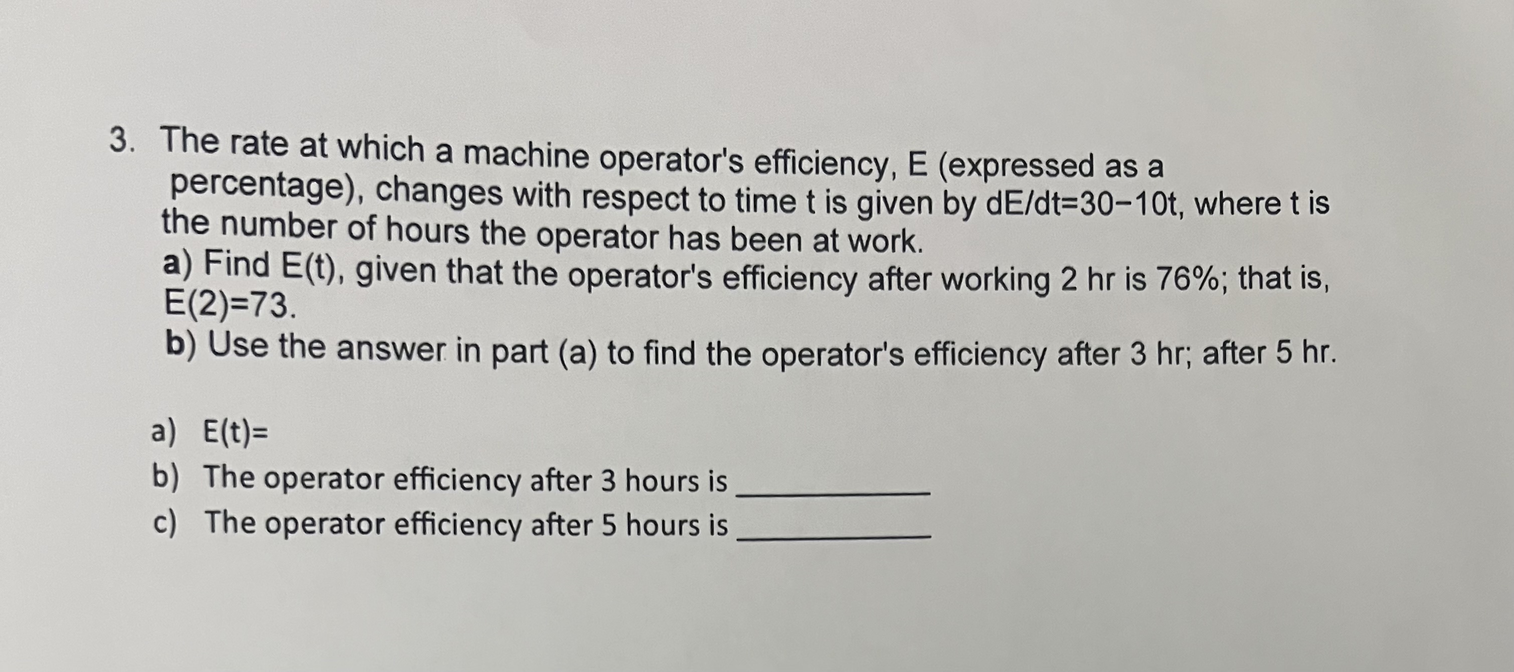 Solved 3. The rate at which a machine operator's efficiency, | Chegg.com