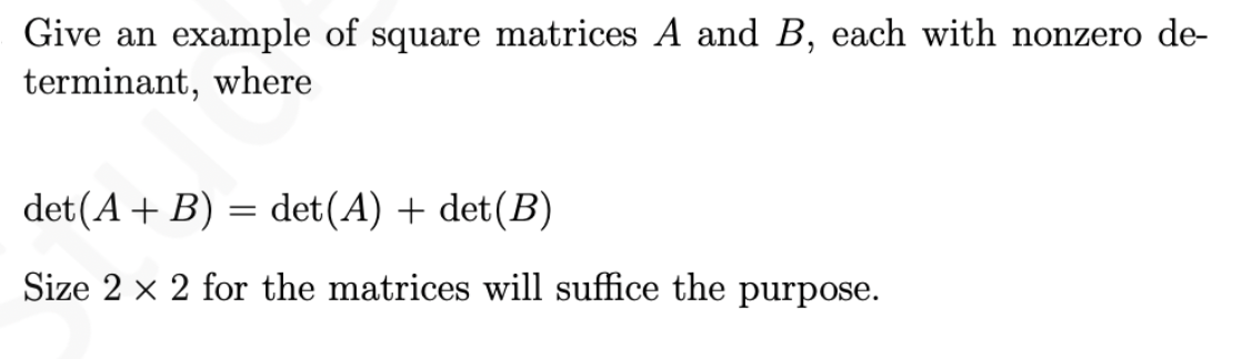 Solved Give an example of square matrices A and B, each with | Chegg.com