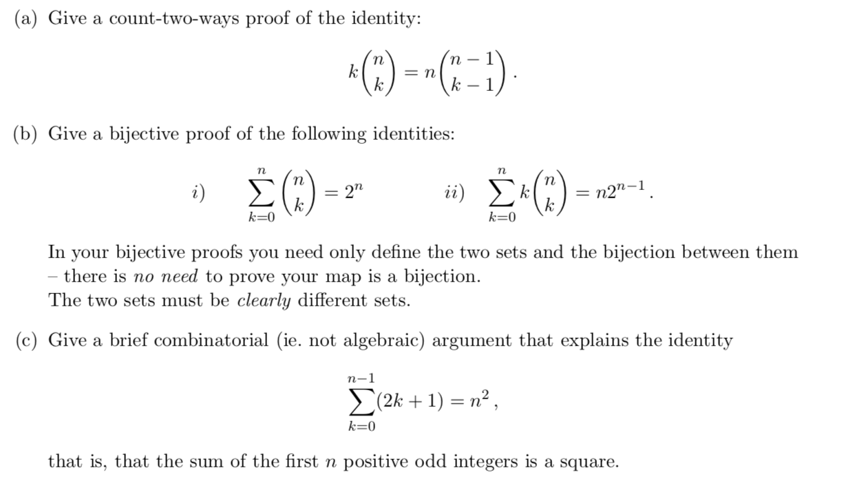 Solved (a) Give a count-two-ways proof of the identity n = n | Chegg.com