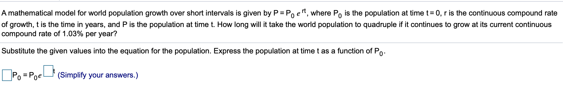 Solved A mathematical model for world population growth over | Chegg.com