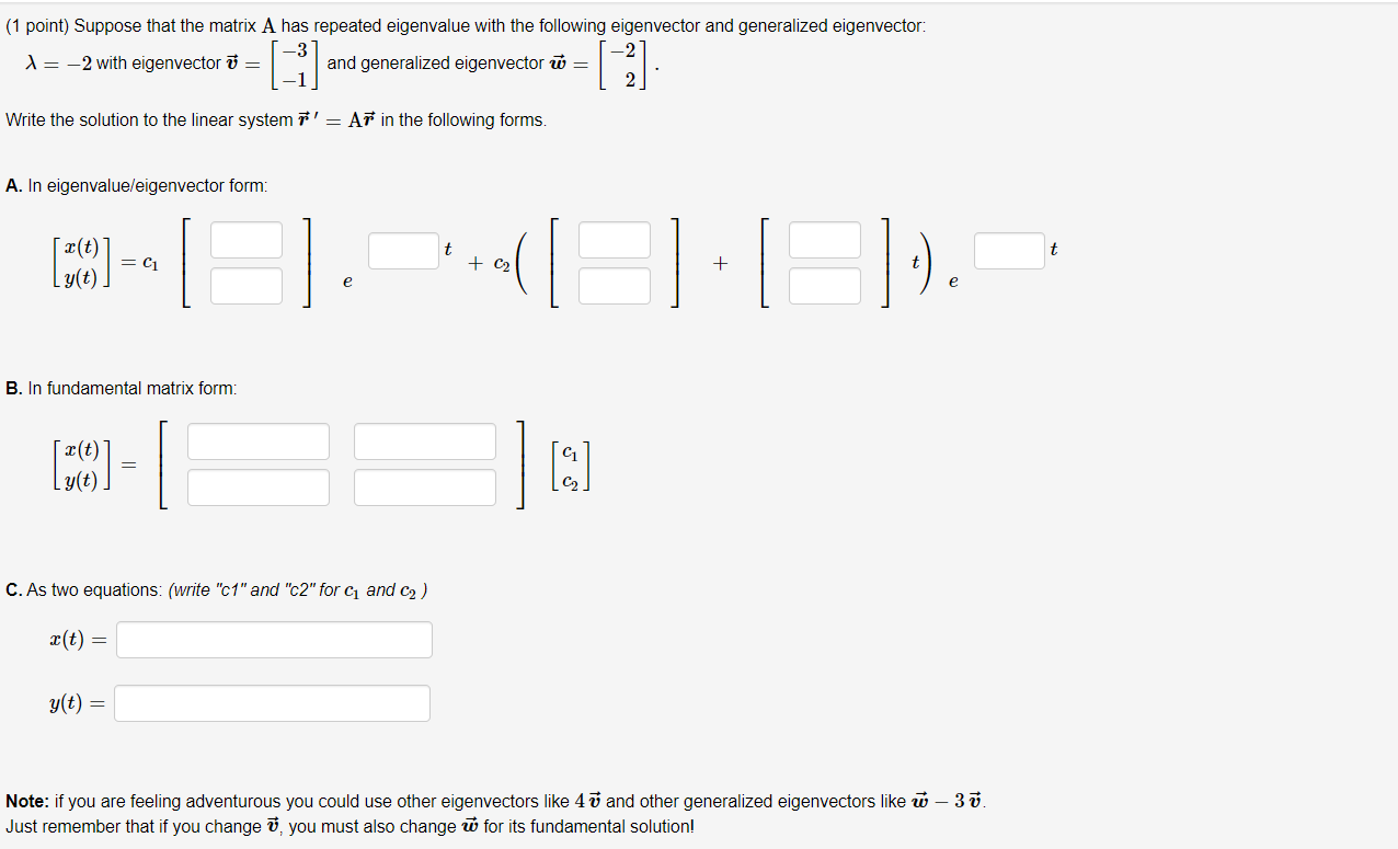 Solved (1 point) Suppose that the matrix A has repeated | Chegg.com
