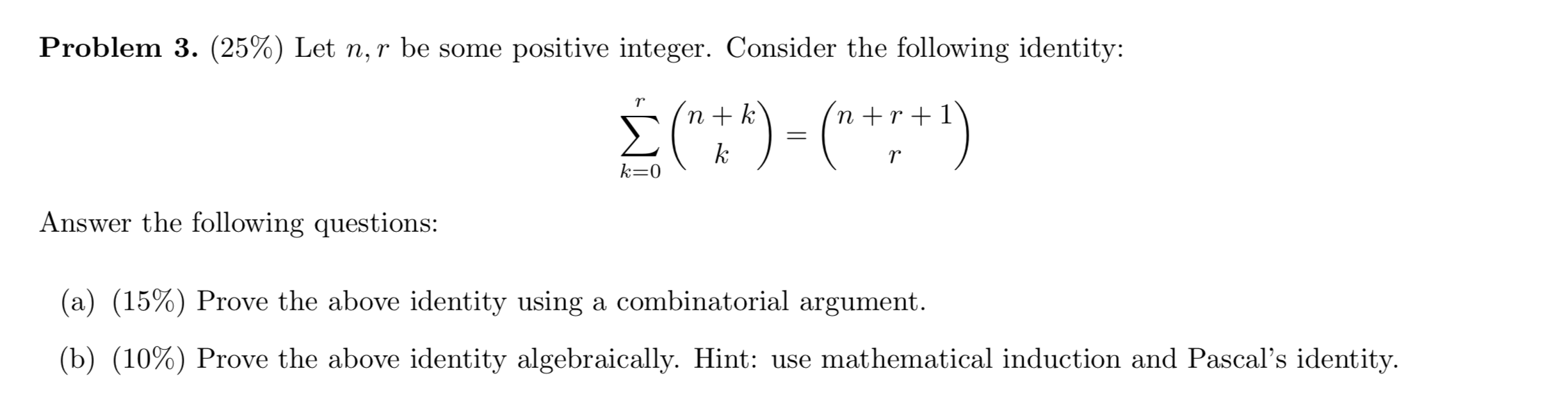 Solved Problem 3. (25%) Let n, r be some positive integer. | Chegg.com