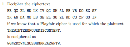 1. Decipher the ciphertext EB QX ZL HD LK IV QG OM AL | Chegg.com