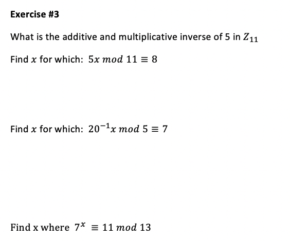 Solved Exercise #3 What is the additive and multiplicative | Chegg.com