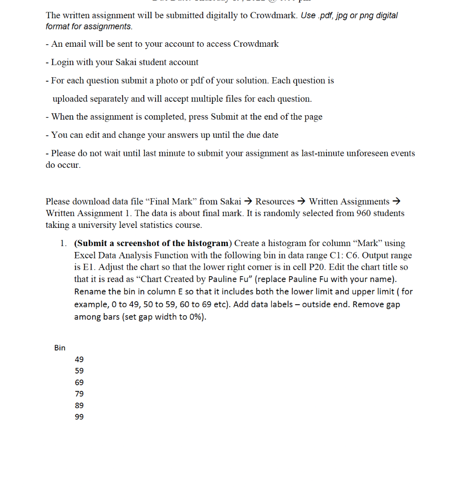 The written assignment will be submitted digitally to | Chegg.com