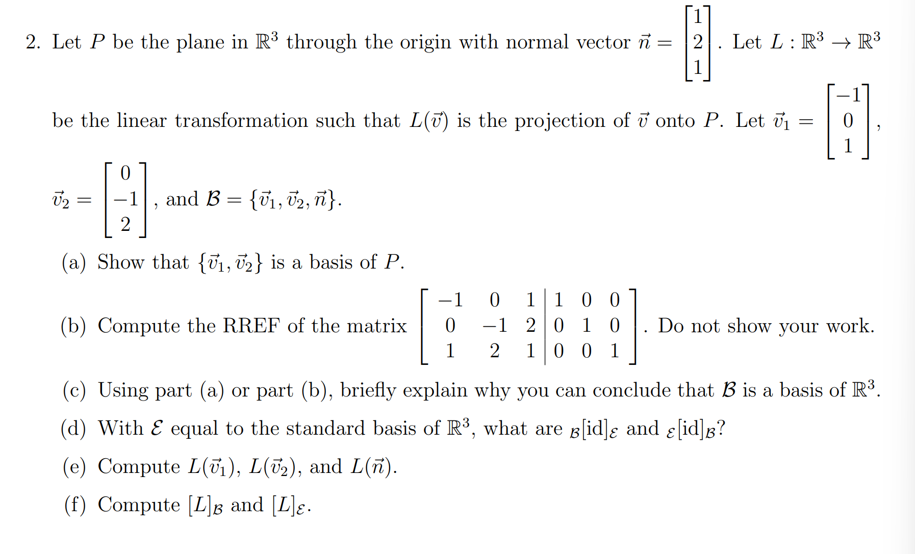 Solved 2. Let P be the plane in R3 through the origin with | Chegg.com