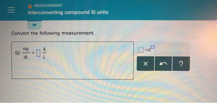 Solved O MEASUREMENT Interconverting compound SI units | Chegg.com