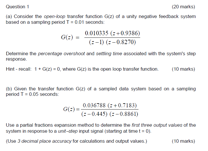 Solved Question 1 (20 marks) (a) Consider the open-loop | Chegg.com