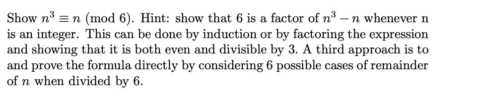 Solved Show n3≡n(mod6). Hint: show that 6 is a factor of | Chegg.com