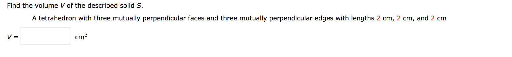 Solved Find the volume V of the described solid S. A | Chegg.com