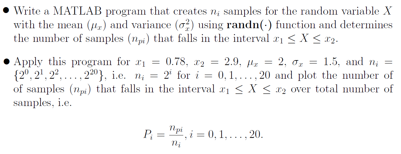 Solved Write a MATLAB program that creates ni samples for | Chegg.com