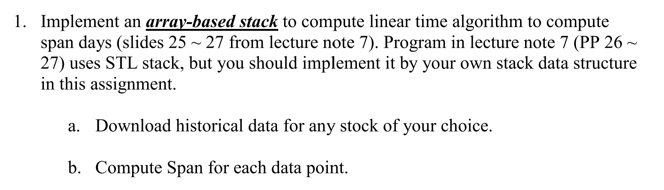 Solved Implement an arrav-based stack to compute linear | Chegg.com Solved Implement an arrav-based stack to compute linear | Chegg.com
