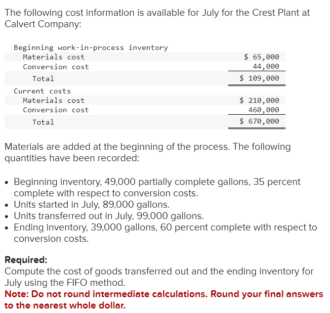 Solved The following cost information is available for July | Chegg.com
