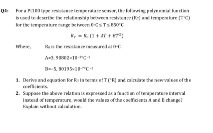 Solved For a Pt100 type resistance temperature sensor, the | Chegg.com