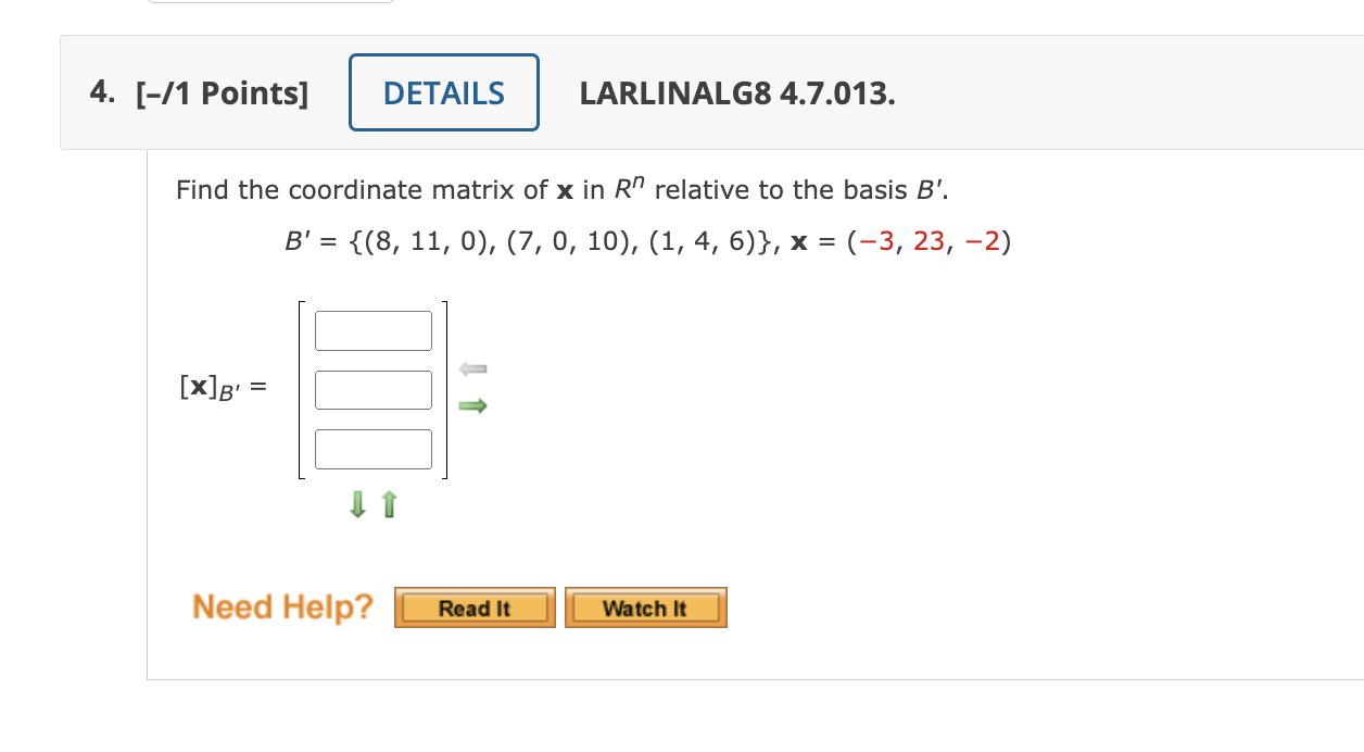 Solved Find the coordinate matrix of x in Rn relative to the | Chegg.com