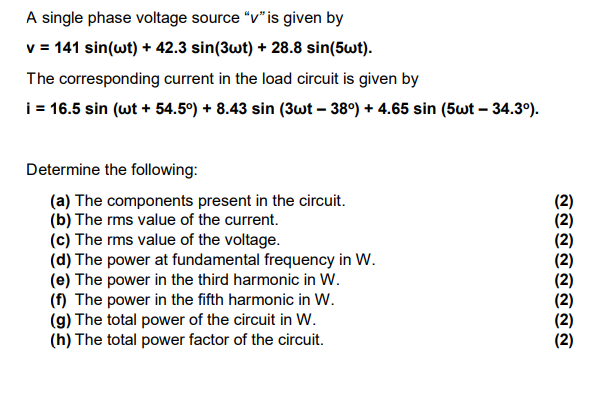 Solved A Single Phase Voltage Source V Is Given By V 141