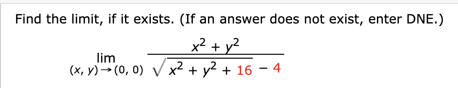 Solved Find the limit, if it exists. (If an answer does not | Chegg.com