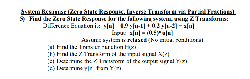 Solved System Response (Zero State Response, Inverse | Chegg.com