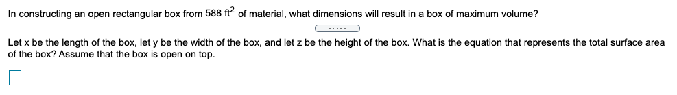 Solved In constructing an open rectangular box from 588 ft2 | Chegg.com