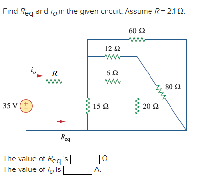 Solved Find Req ﻿and iO ﻿in the given circuit. Assume | Chegg.com