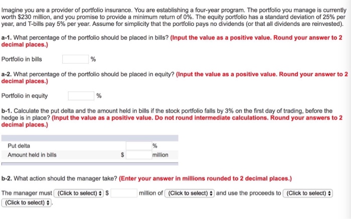 Solved Imagine you are a provider of portfolio insurance. | Chegg.com