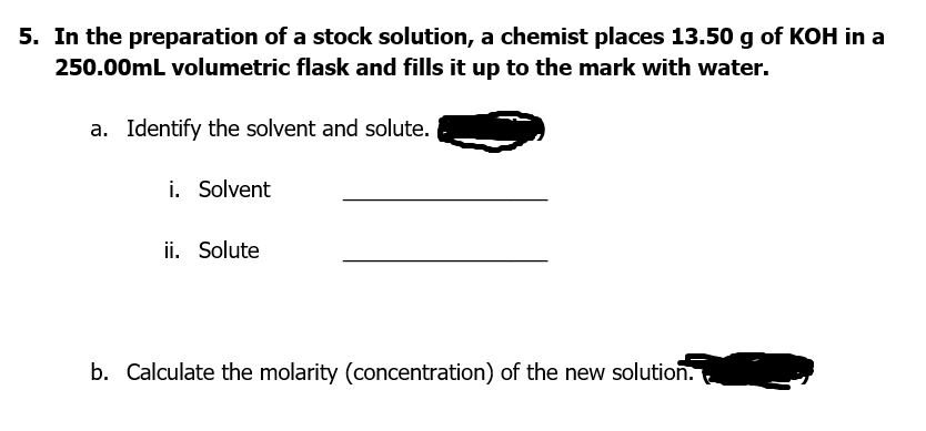 Solved 5. In the preparation of a stock solution, a chemist | Chegg.com