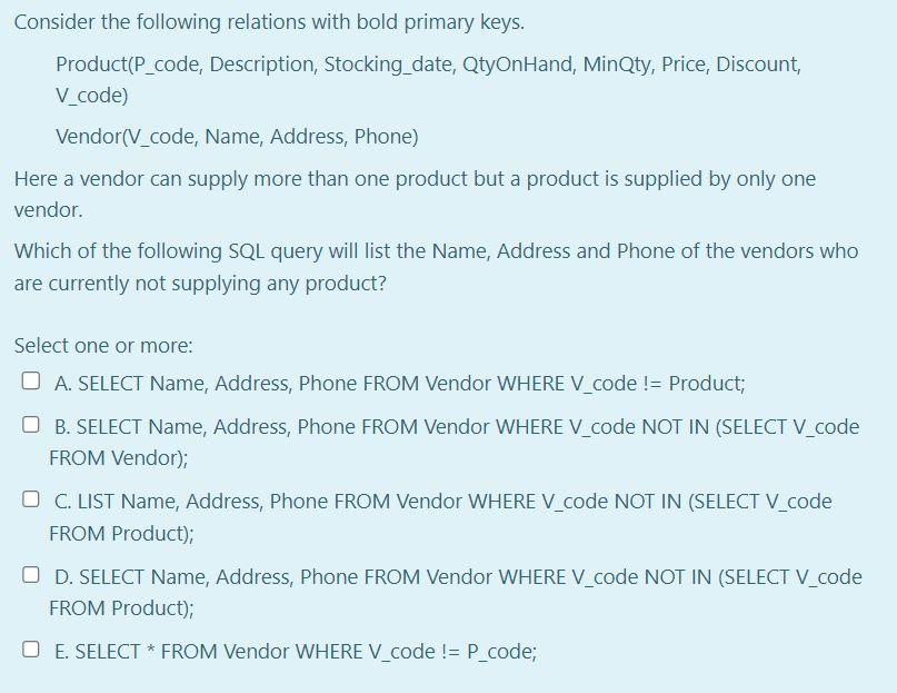 Solved Consider the following relations with bold primary | Chegg.com