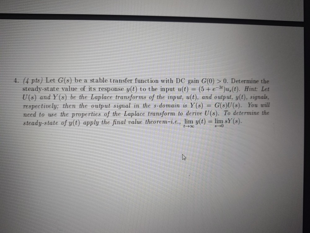 4. (4 pts) Let G(s) be a stable transfer function | Chegg.com