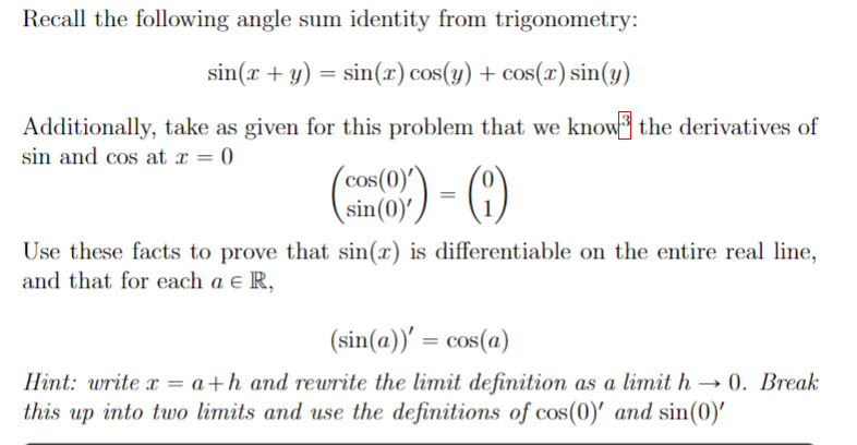 prove that sin(x) is differentiable on the entire | Chegg.com