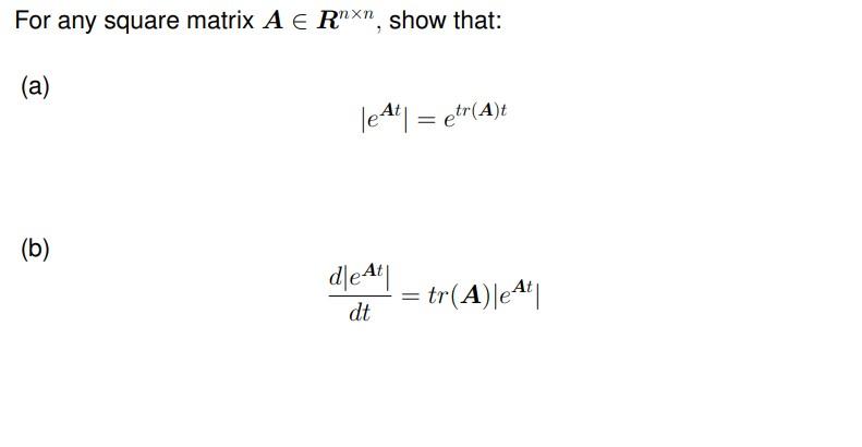 Solved For any square matrix A∈Rn×n, show that: (a) | Chegg.com