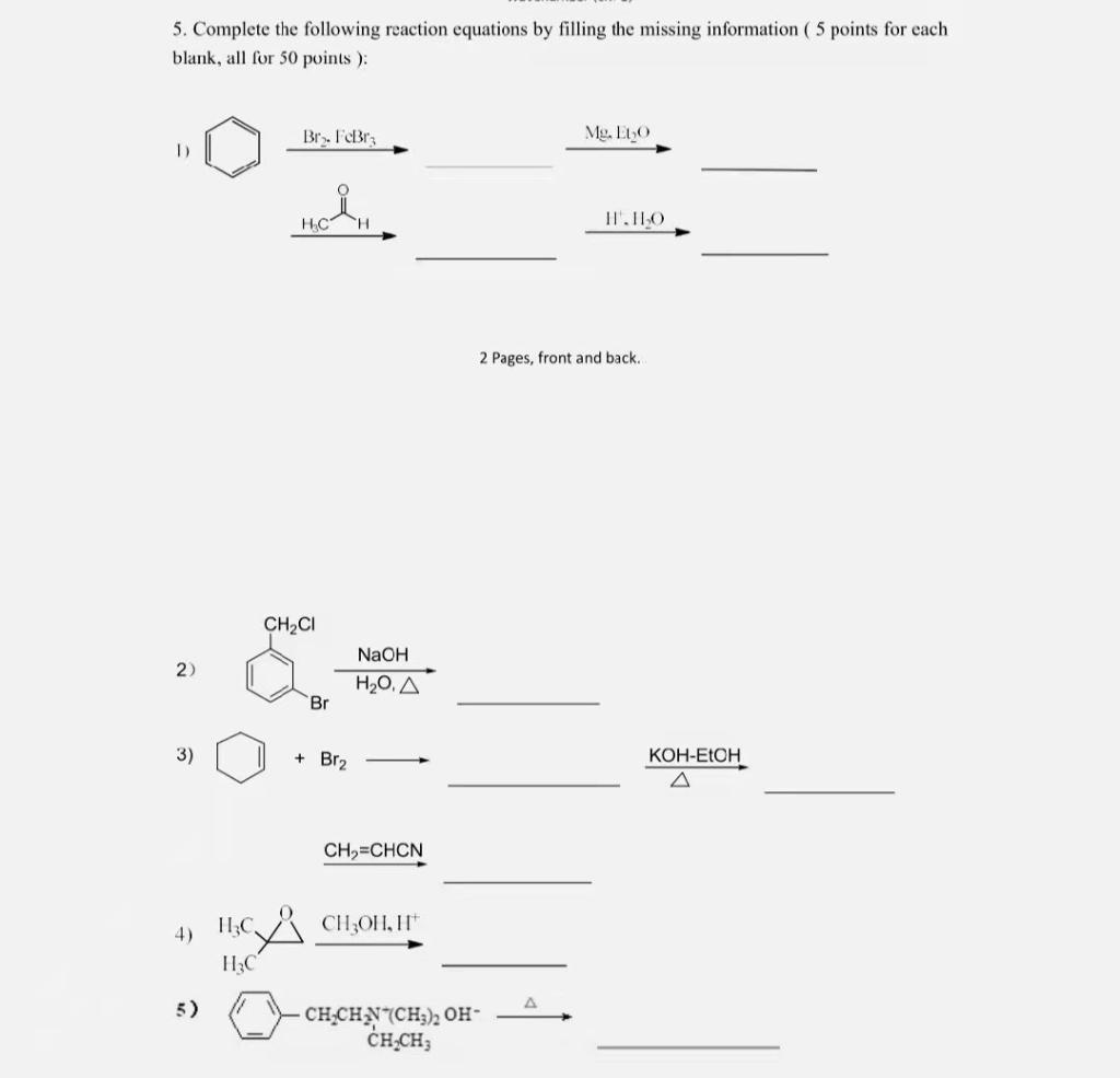 Solved 5. Complete the following reaction equations by | Chegg.com