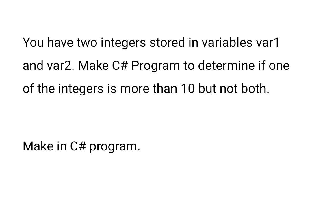 Solved You have two integers stored in variables var1 and | Chegg.com