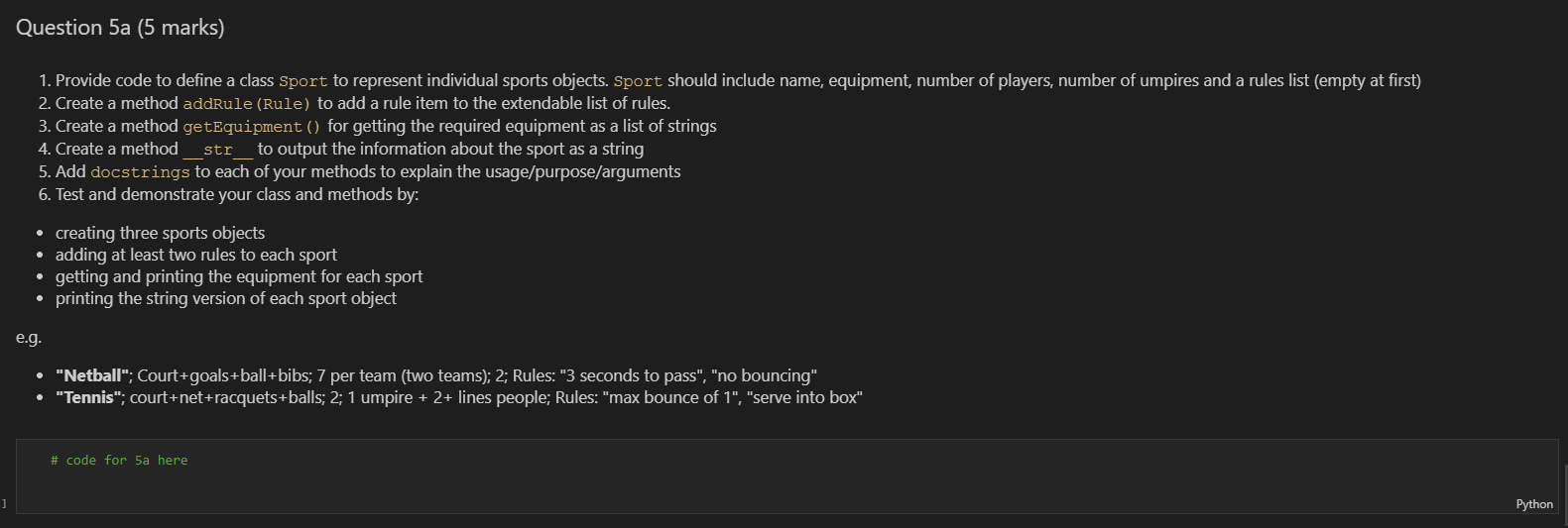 [Solved]: ] Question 5a (5 marks) 1. Provide code to defin