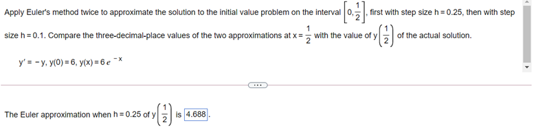 Solved Apply Euler's method twice to approximate the | Chegg.com
