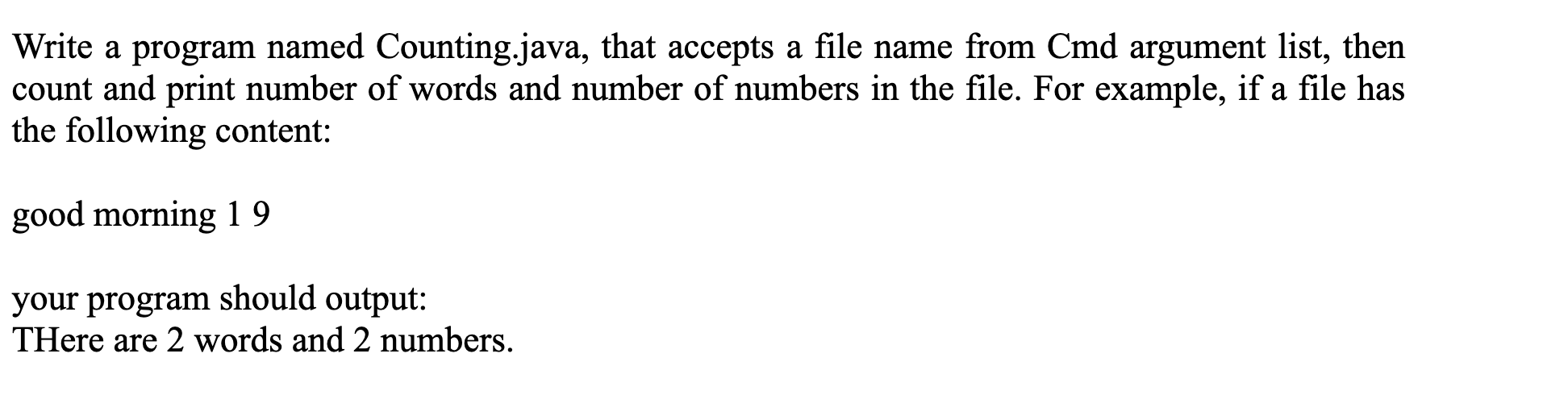 Solved Write a program named Counting.java, that accepts a | Chegg.com