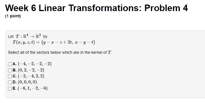Solved Week 6 Linear Transformations: Problem 4 (1 point) . | Chegg.com