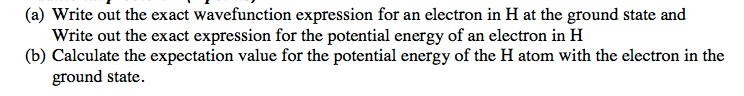 Solved (a) Write out the exact wavefunction expression for | Chegg.com