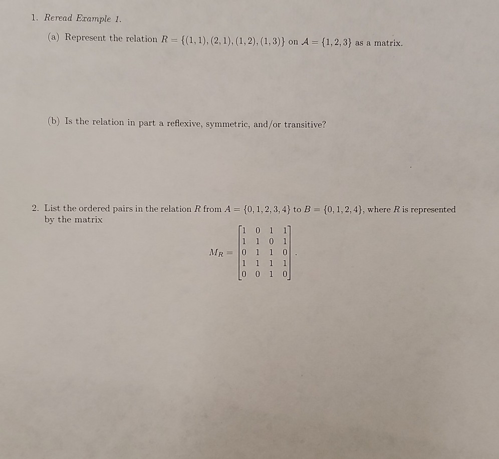 Solved 1. Reread Example 1. (a) Represent the relation R = | Chegg.com