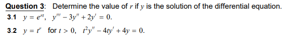 Solved Question 3: Determine the value of r if y is the | Chegg.com