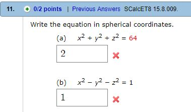 Solved 11. 0/2 points I Previous Answers SCalcET8 15.8.009 | Chegg.com