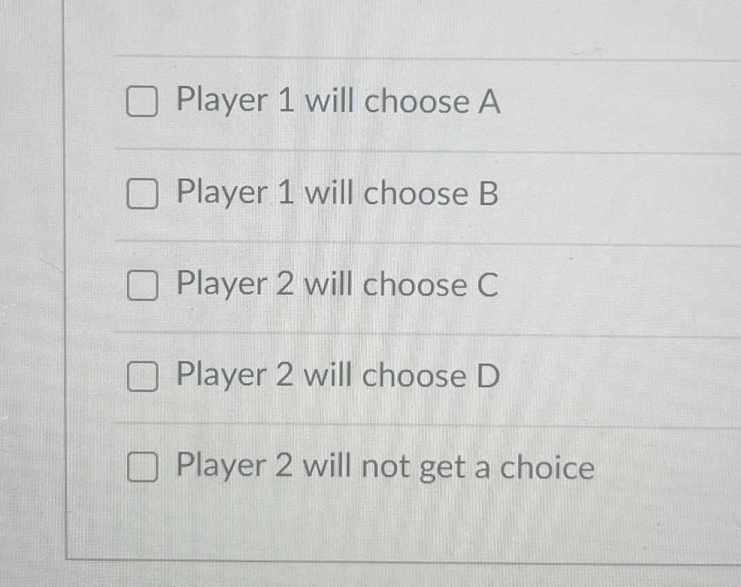Consider the following game. Player 1 moves first | Chegg.com
