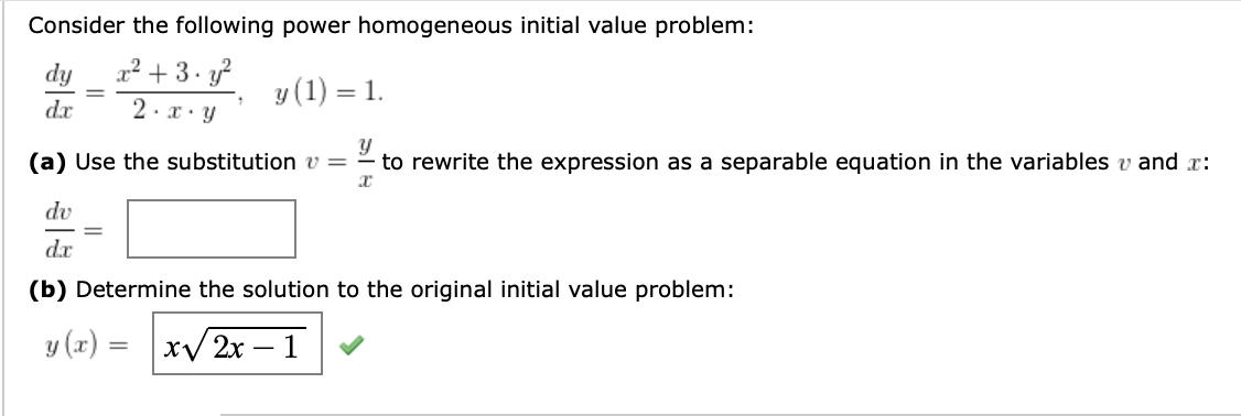 Solved Consider the following power homogeneous initial | Chegg.com