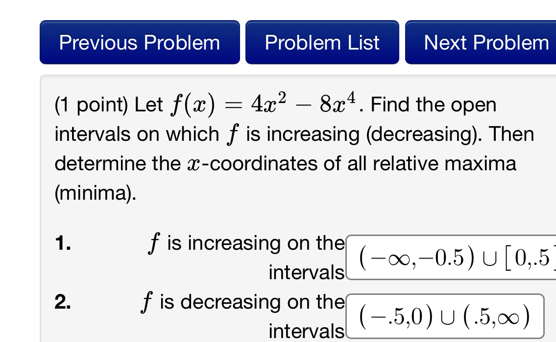 Solved (1 point) NOTE: When using interval notation in | Chegg.com