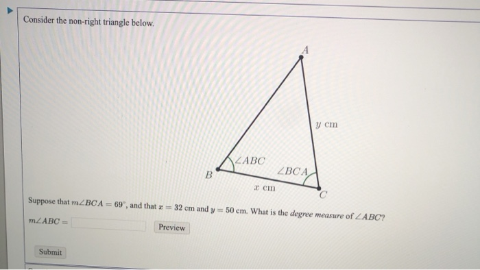 Solved Consider the non-right triangle below y cm ABC ZBCA | Chegg.com